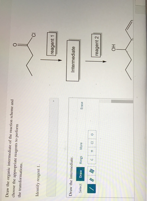 Solved O Draw the organic intermediate of the reaction | Chegg.com