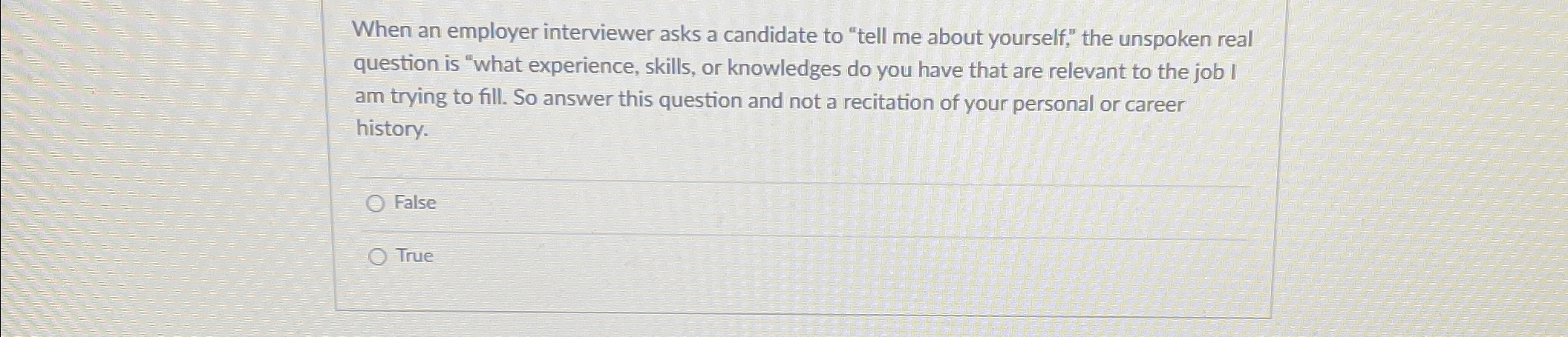 Solved When an employer interviewer asks a candidate to | Chegg.com