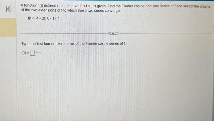 Solved A Function Ft Defined On An Interval 0