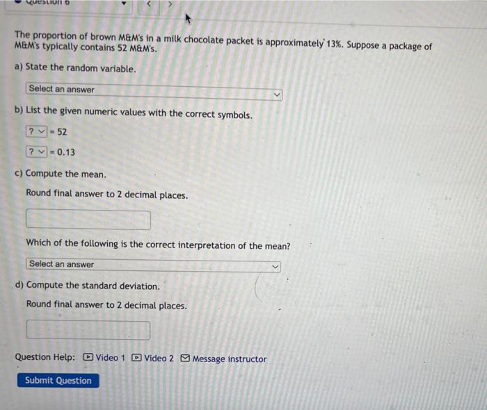 Solved The proportion of brown MEM's in a milk chocolate | Chegg.com