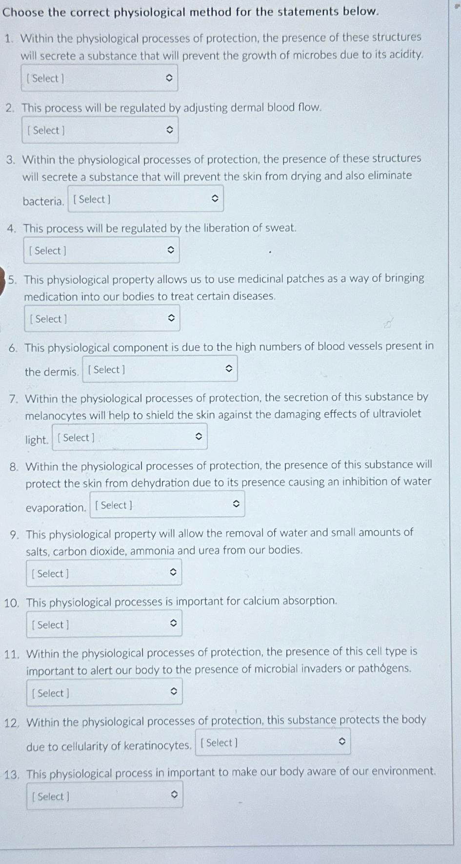 Solved Choose the correct physiological method for the | Chegg.com
