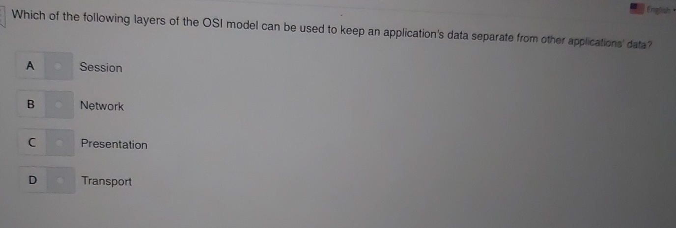 Solved Which of the following layers of the OSI model can be | Chegg.com