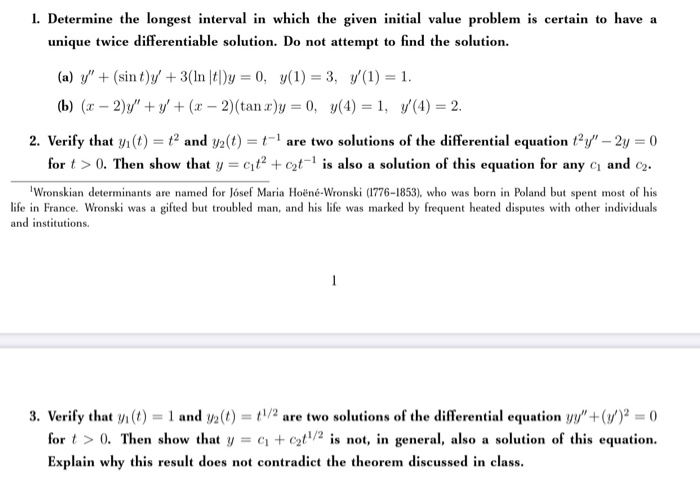 Solved 1. Determine the longest interval in which the given | Chegg.com