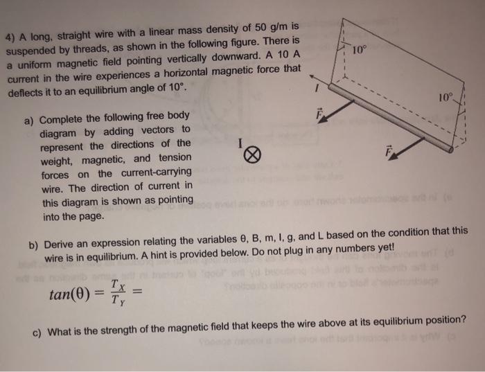 Solved 10° 4) A long, straight wire with a linear mass | Chegg.com