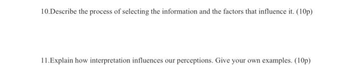 Solved 10. Describe the process of selecting the information | Chegg.com