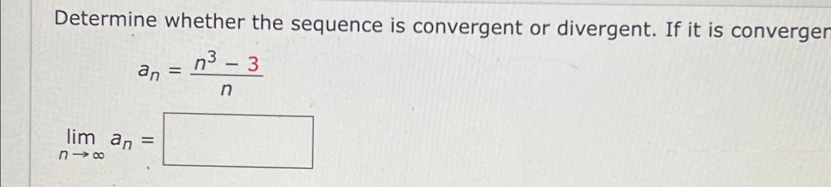 Solved Determine whether the sequence is convergent or | Chegg.com