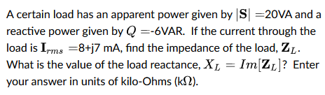 Solved A certain load has an apparent power given by | Chegg.com