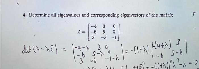 Solved 4. Determine all eigenvalues and corresponding | Chegg.com