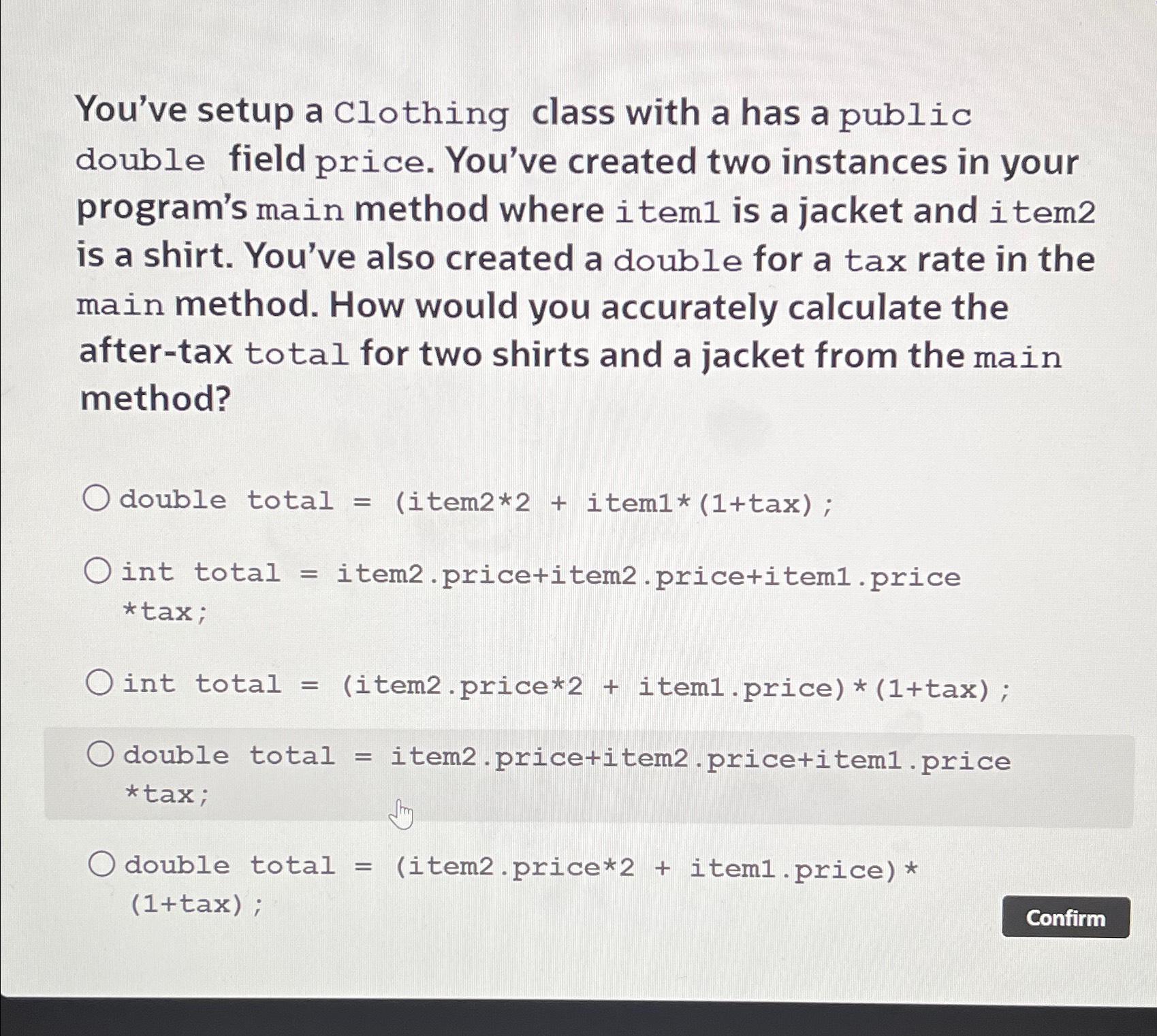 Solved You've setup a clothing class with a has a public | Chegg.com