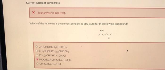 Solved Which of the following is the correct condensed | Chegg.com