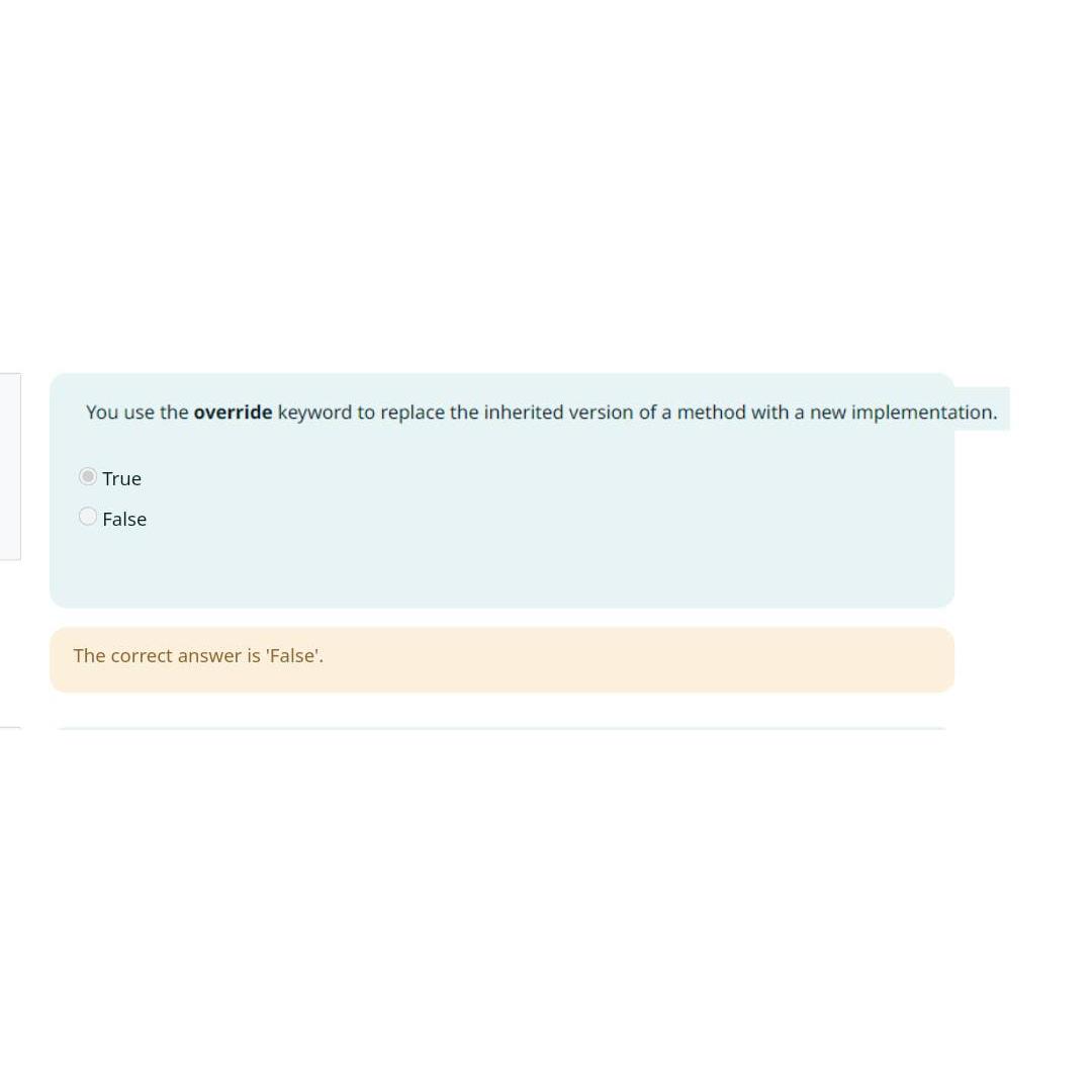 Solved You use the override keyword to replace the inherited | Chegg.com