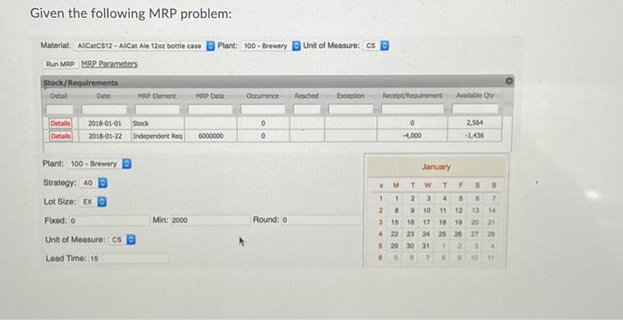 Given the following MRP problem: Material: Plant: NRe | Chegg.com