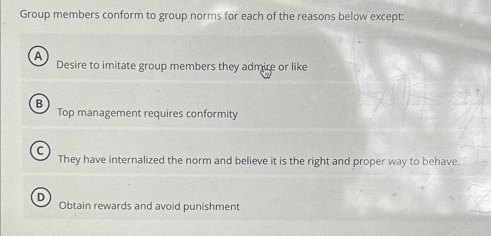 Solved Group members conform to group norms for each of the | Chegg.com