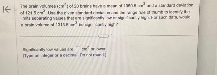 Solved The brain volumes (cm3) of 20 brains have a mean of | Chegg.com