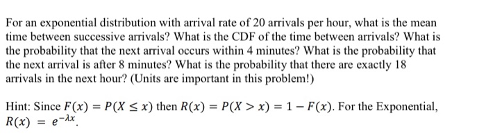 Solved For an exponential distribution with arrival rate of | Chegg.com