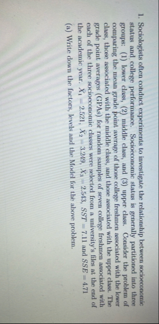 Solved Sociologists often conduct experiments to investigate | Chegg.com