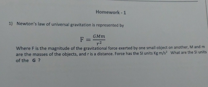 Solved Homework - 1Newton's law of universal gravitation is | Chegg.com