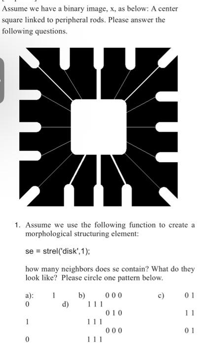 Solved Assume we have a binary image, x, as below: A center | Chegg.com