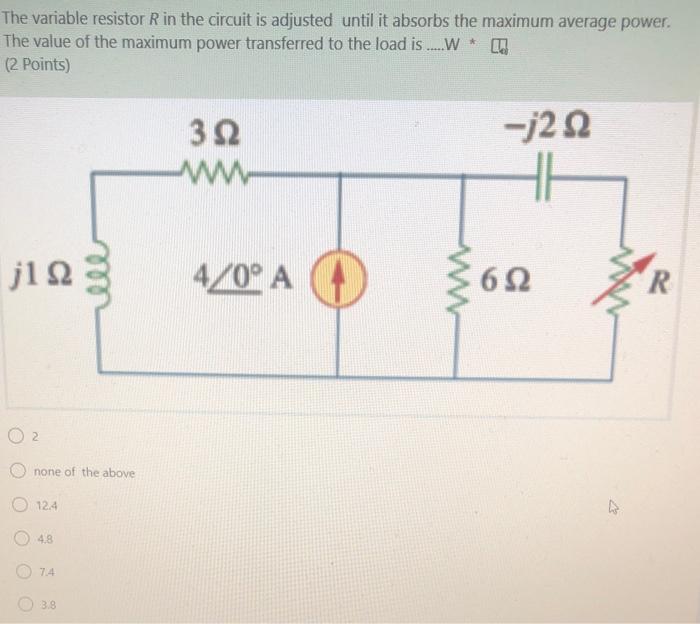 Solved The variable resistor R in the circuit is adjusted | Chegg.com