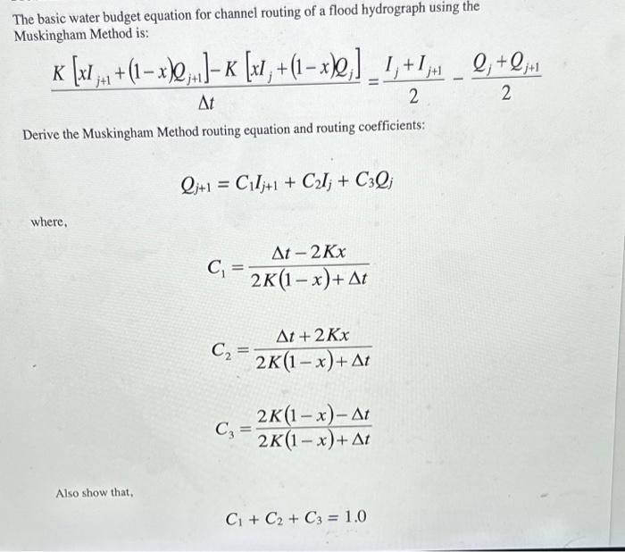 Solved The basic water budget equation for channel routing | Chegg.com