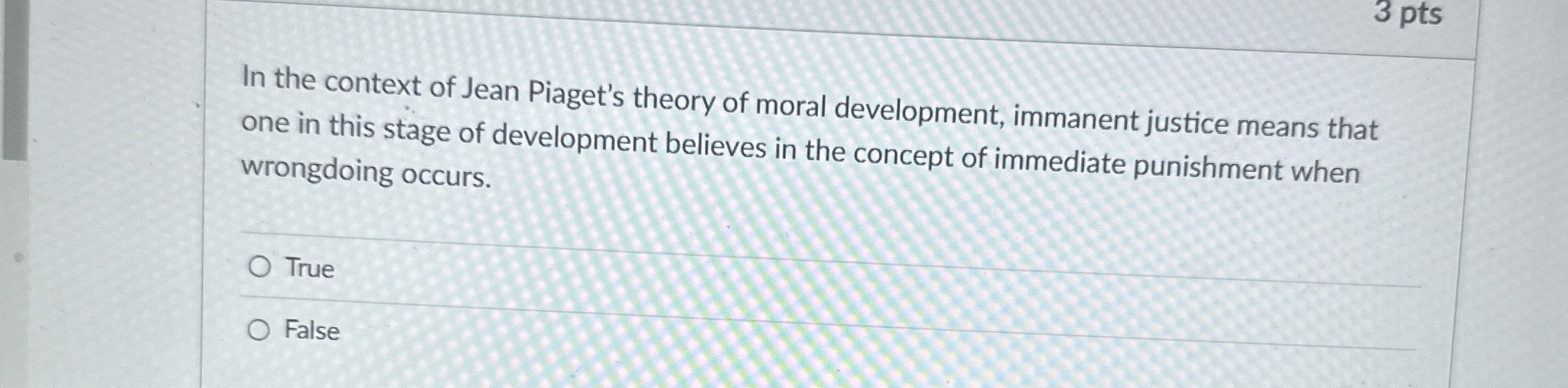 Solved 3 ﻿ptsIn the context of Jean Piaget's theory of moral | Chegg.com