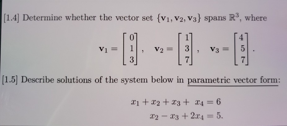 Solved (1.4] Determine whether the vector set {V1, V2, V3} | Chegg.com