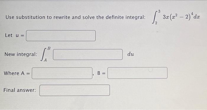 Solved Use substitution to rewrite and solve the definite | Chegg.com
