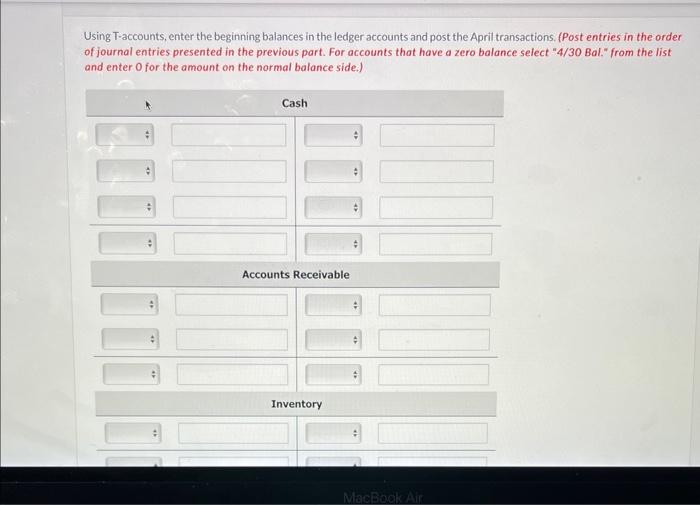Solved Using T-accounts enter the begging blances in the | Chegg.com