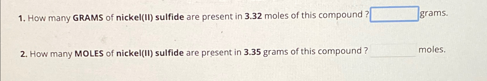Solved How many GRAMS of nickel(II) ﻿sulfide are present in | Chegg.com