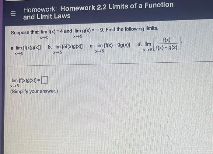 Solved Homework: Homework 2.2 Limits of a Function and Limit | Chegg.com