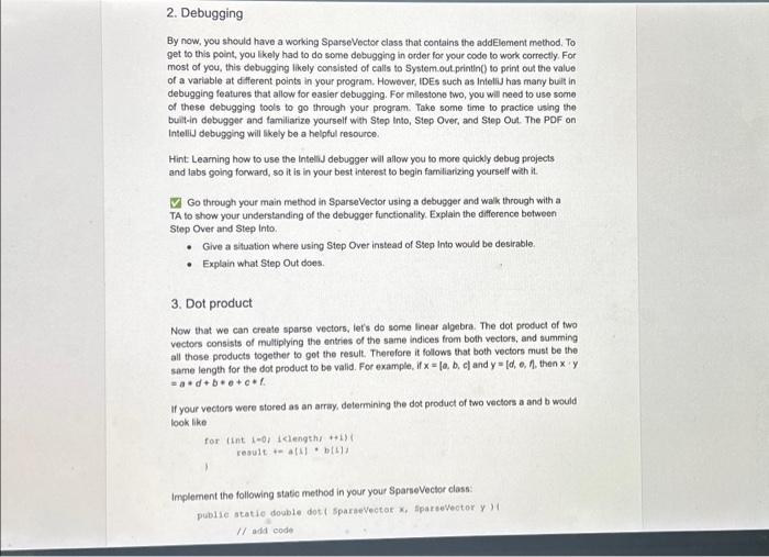 Solved In miestone one, you will implement the following | Chegg.com