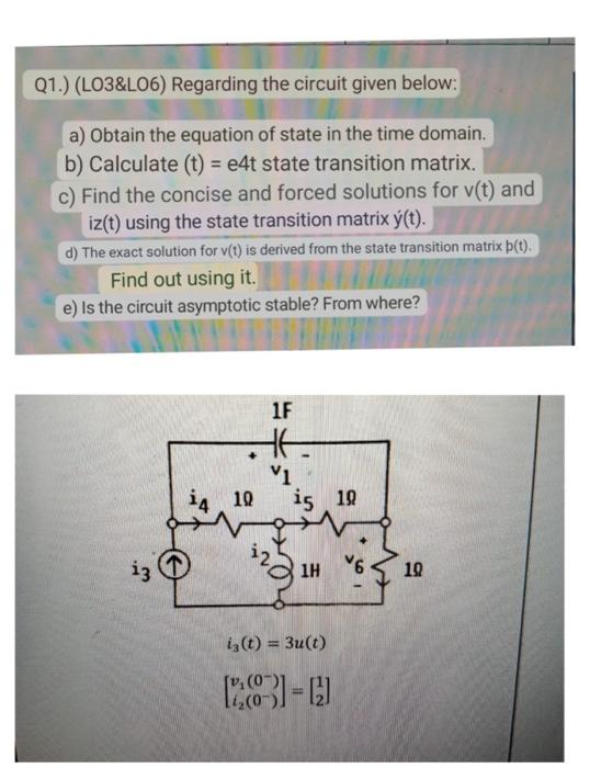 Q1.) (LO3\&LO6) Regarding the circuit given below: a) | Chegg.com