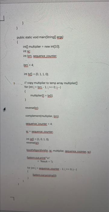Solved This assignment is to implement Booth algorithm. The | Chegg.com