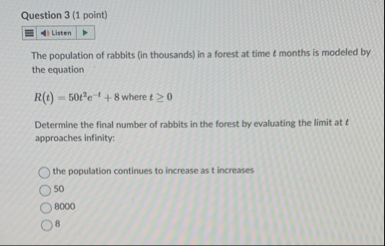 Solved Question 3 (1 ﻿point)The population of rabbits (in | Chegg.com