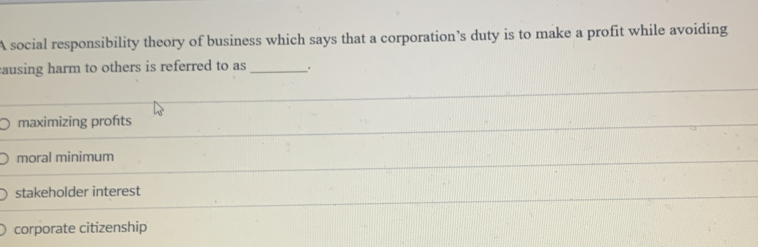 Solved A social responsibility theory of business which says | Chegg.com