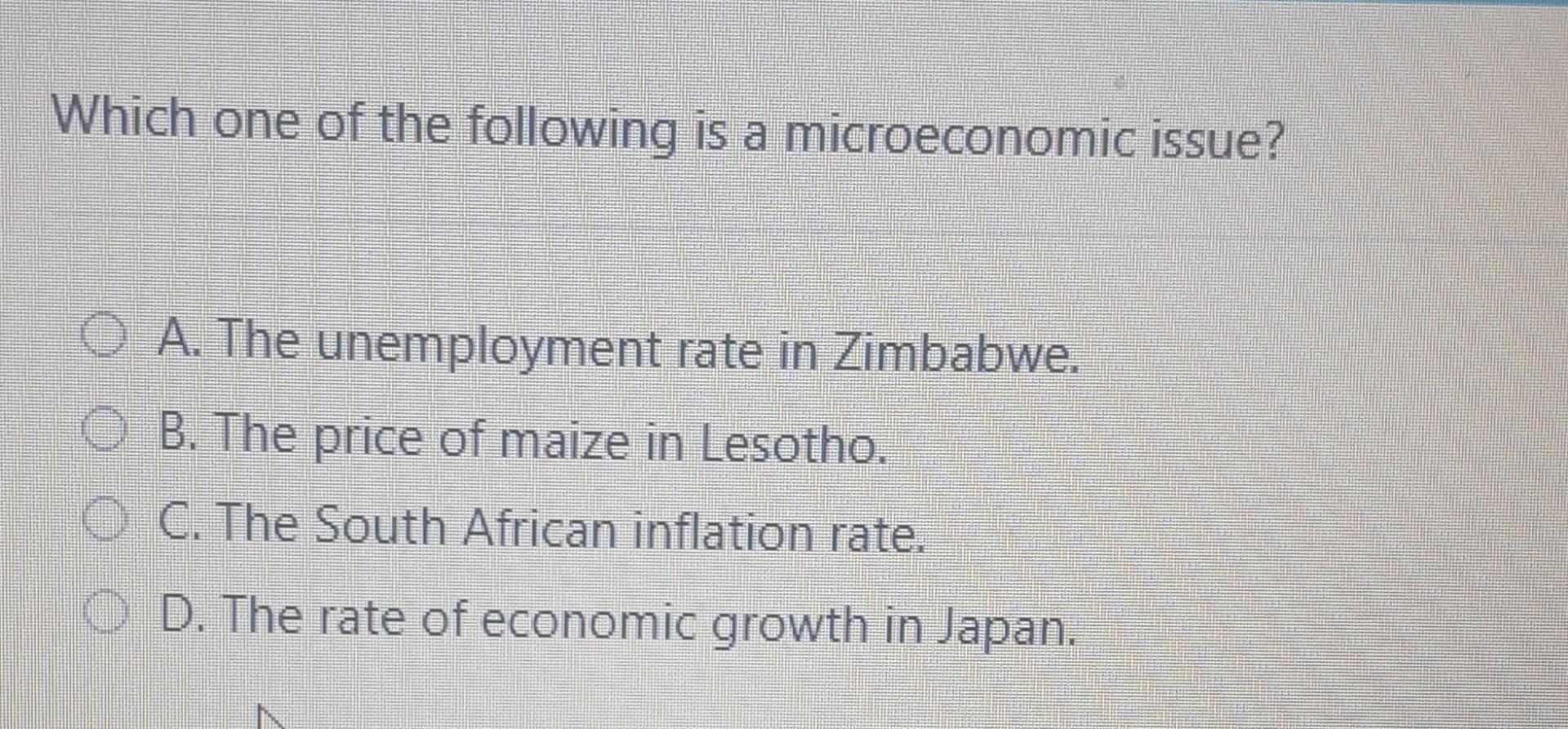 Solved Which one of the following is a microeconomic issue? | Chegg.com