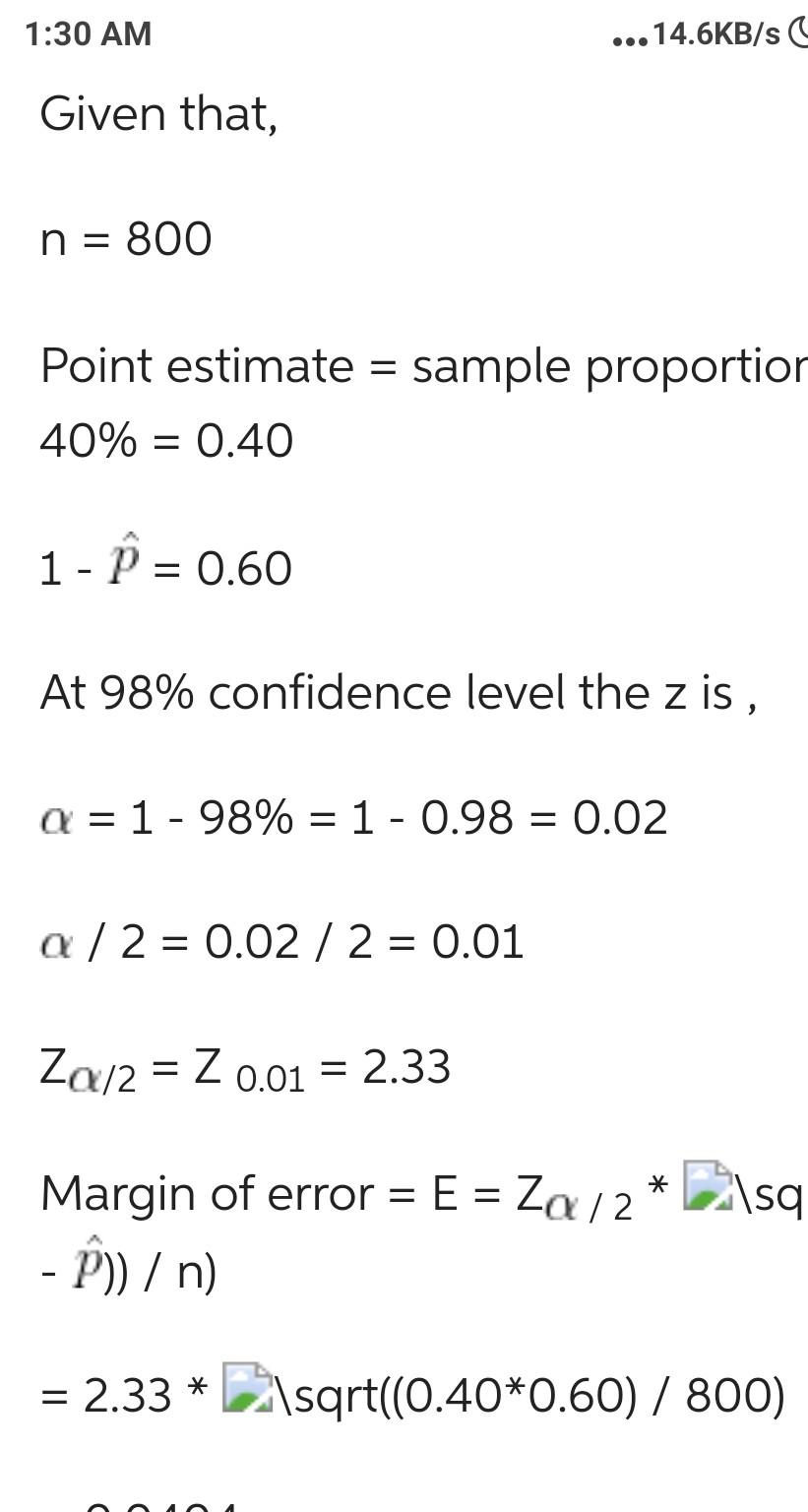 Given that, n=800 Point estimate = sample proportior | Chegg.com