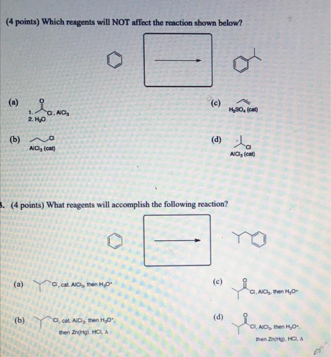 Solved (4 points) Which reagents will NOT affect the | Chegg.com