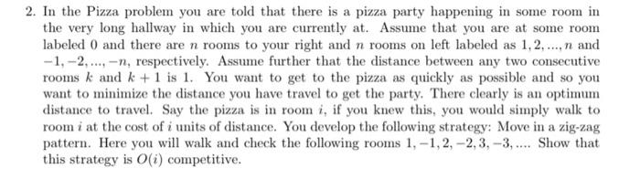 Solved 2. In the Pizza problem you are told that there is a | Chegg.com