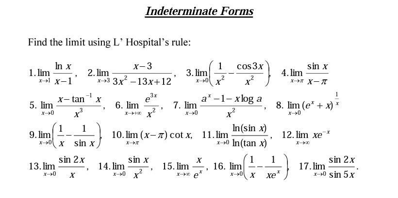 Solved Indeterminate Forms Find the limit using L' | Chegg.com