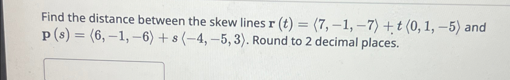 Solved Find the distance between the skew lines | Chegg.com