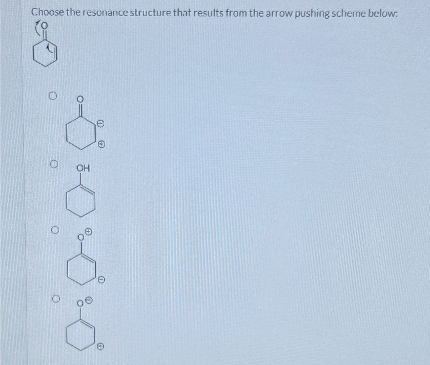 Solved Choose the resonance structure that results from the | Chegg.com