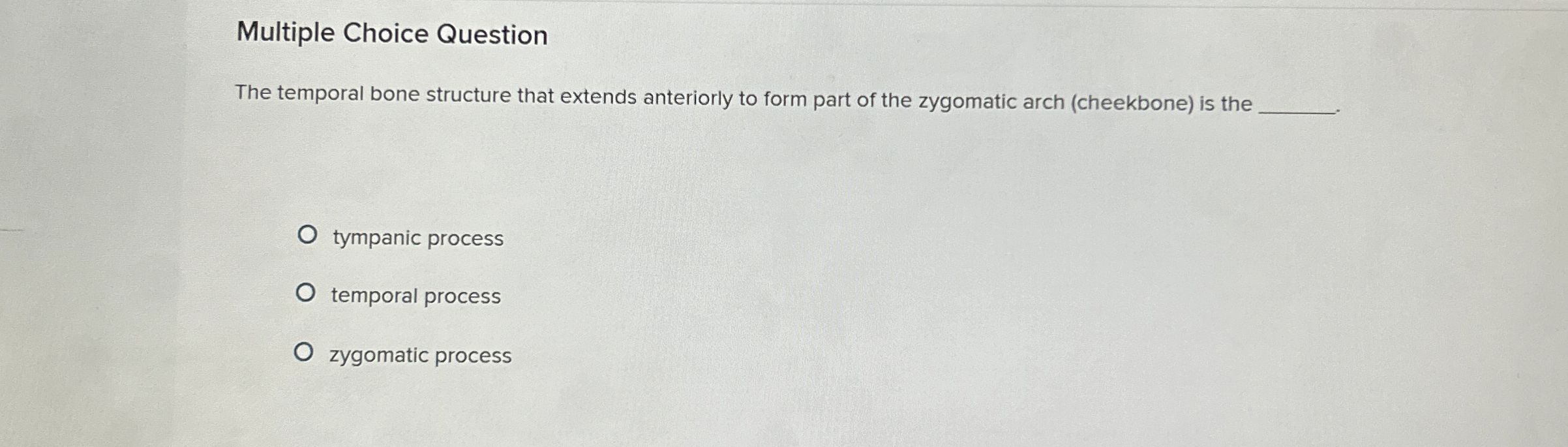 Solved Multiple Choice QuestionThe temporal bone structure | Chegg.com