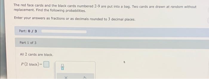 Solved The red face cards and the black cards numbered 2−9 | Chegg.com