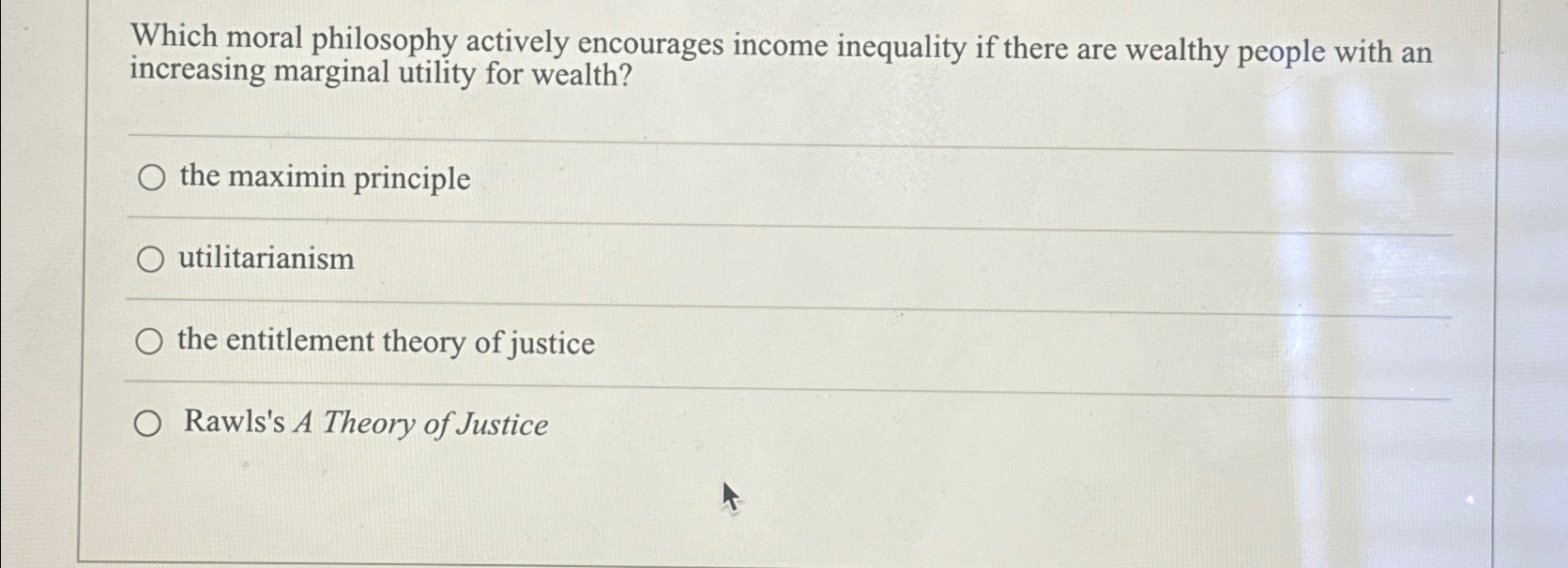 Solved Which moral philosophy actively encourages income | Chegg.com