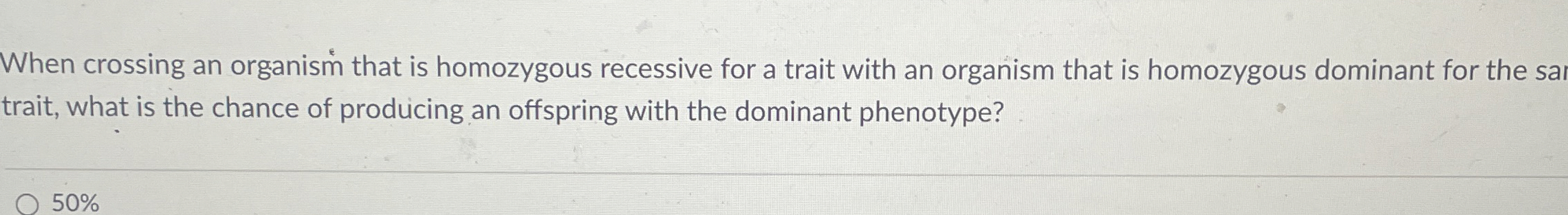 High Quality SOLUTION When crossing an organism that is homozygous | Chegg.com