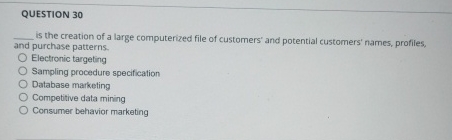 Solved QUESTION 30is the creation of a large computerized | Chegg.com