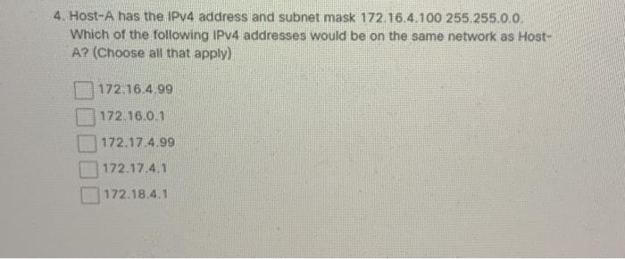 Solved 1. Host-A has the IPv4 address and subnet mask | Chegg.com