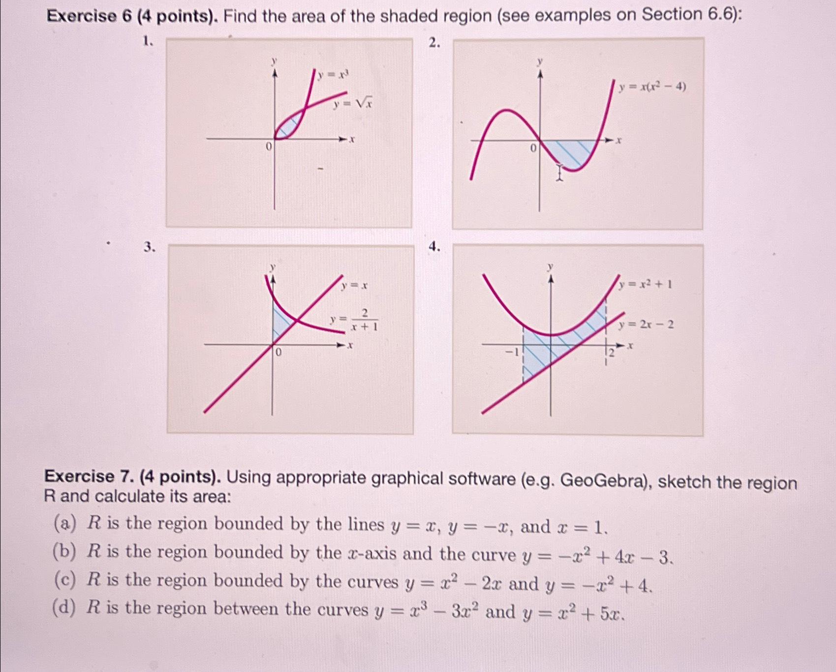 Solved Exercise 6 ( 4 ﻿points). ﻿Find the area of the shaded | Chegg.com