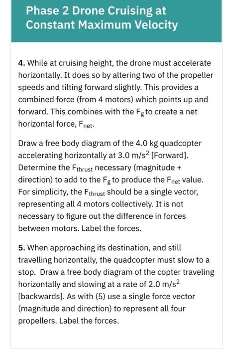 Solved Phase 1 Accelerating a drone to altitude and cruising | Chegg.com